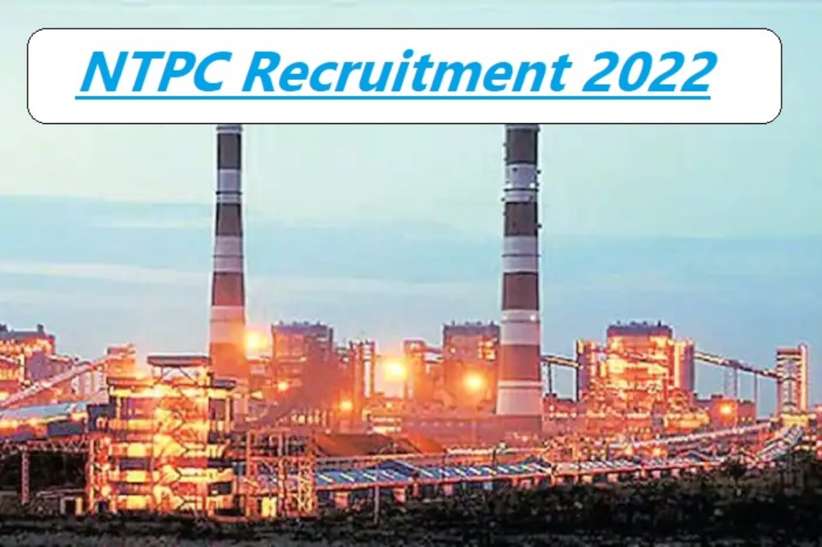 NTPC Recruitment 2022 - Ojas Club